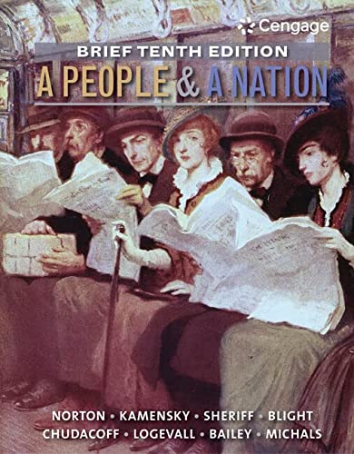 A People and a Nation: A History of the United States, Brief 10th Edit ...