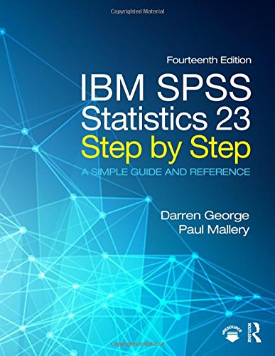 IBM SPSS Statistics 23 Step by Step: A Simple Guide and Reference - 14 – GIFTSQUALITY LTD