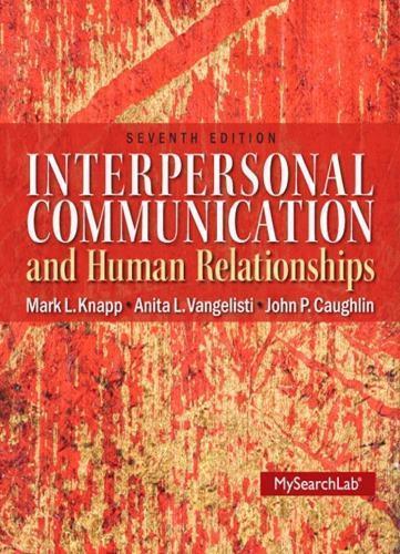 Interpersonal Communication Human Relationships 7Th Edition – GIFTSQUALITY LTD