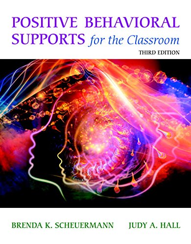 Positive Behavioral Supports for the Classroom 3rd Edition ...