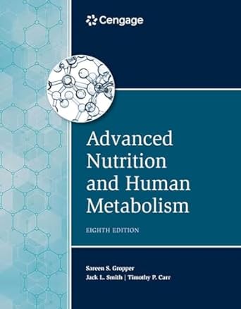 Advanced Nutrition and Human Metabolism 8th Edition by Sareen S ...