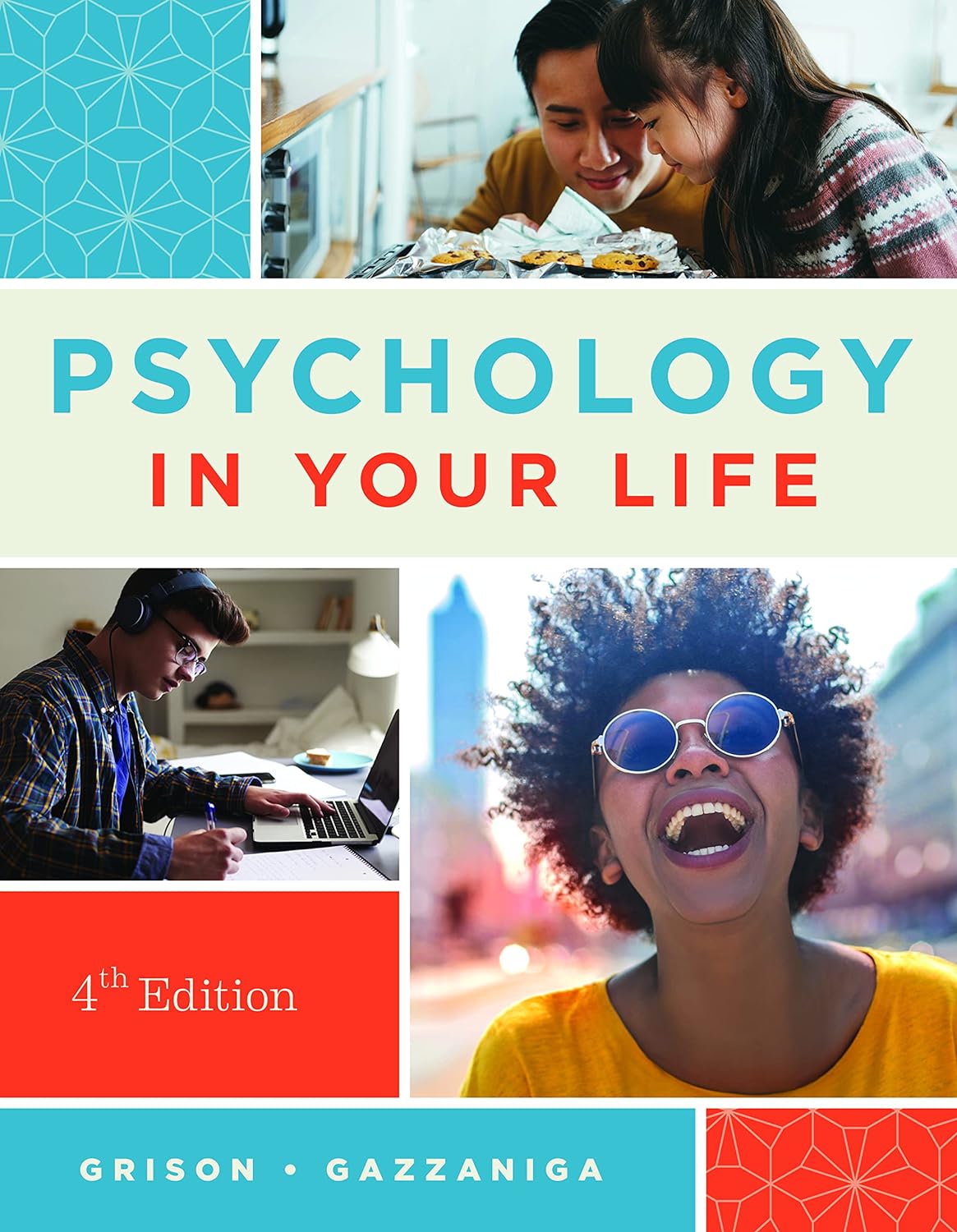 Psychology in Your Life 4th Edition – GIFTSQUALITY LTD