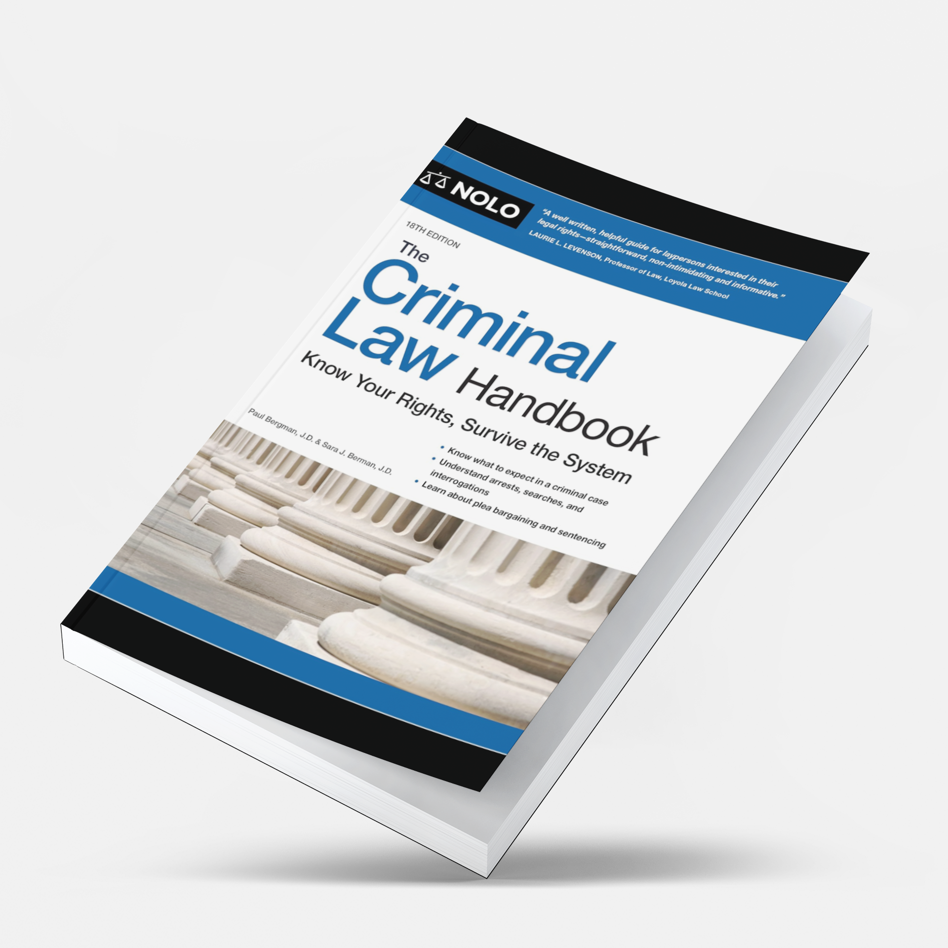 Criminal Law Handbook, The: Know Your Rights, Survive the System Eight ...
