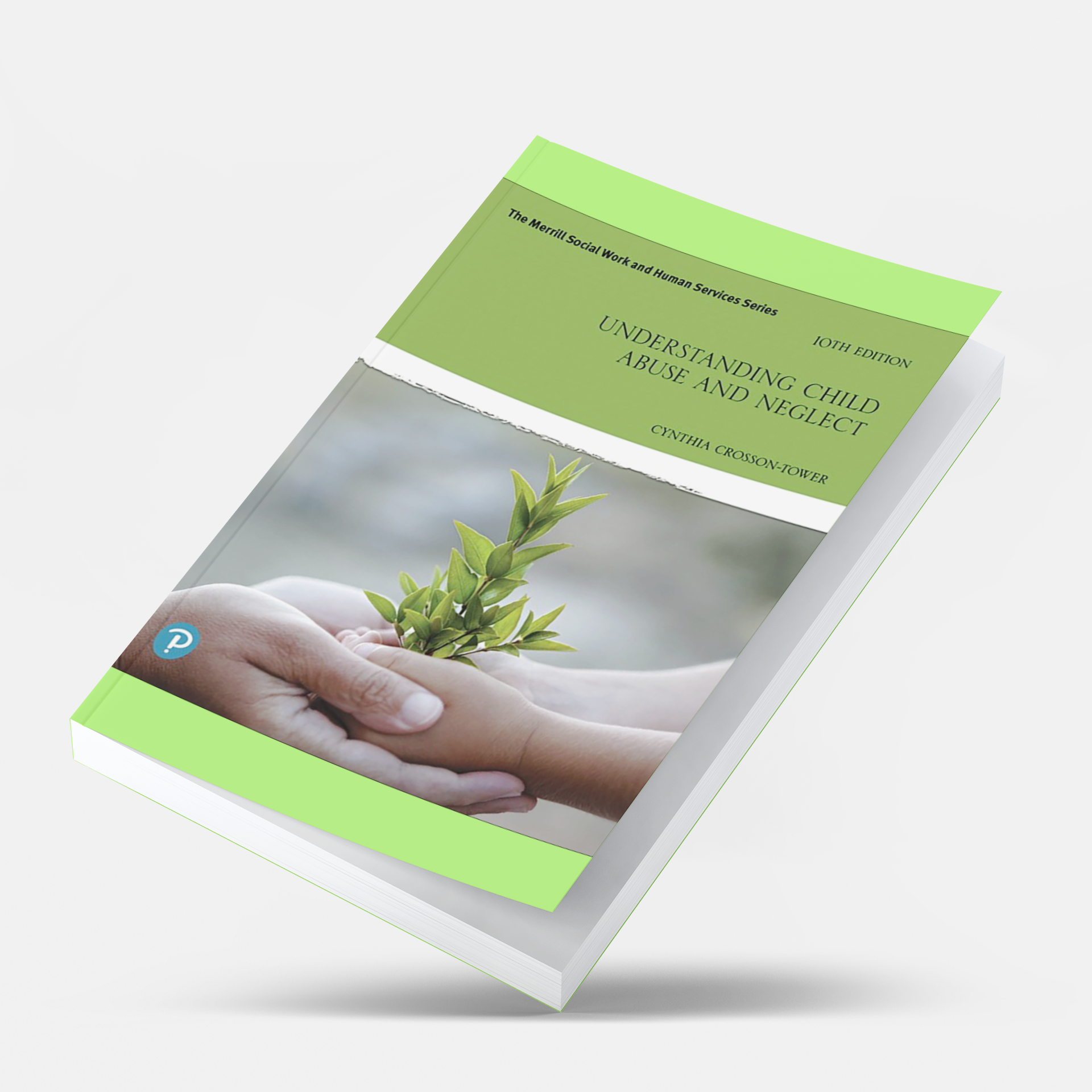 Understanding Child Abuse and Neglect 10th Edition – GIFTSQUALITY LTD