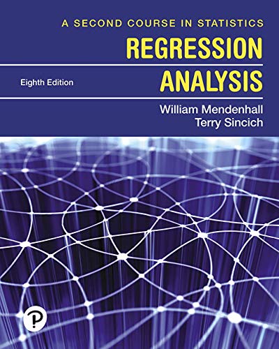 A Second Course in Statistics Regression Analysis 8th Edition by Willi ...