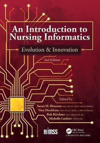 An Introduction To Nursing Informatics Evolution And Innovation 2Nd Ed ...