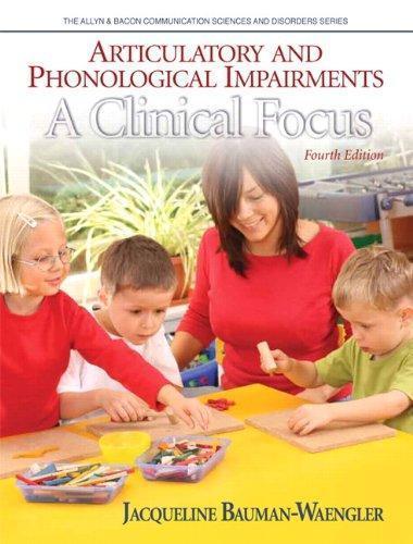 Articulatory And Phonological Impairments A Clinical Focus 4Th Edition ...