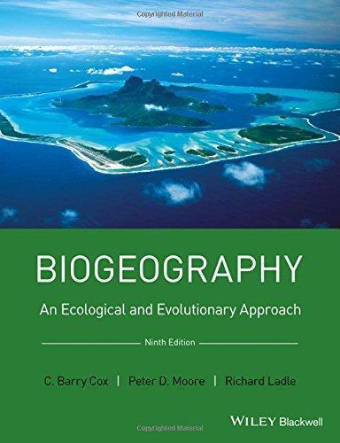 Biogeography An Ecological And Evolutionary Approach 9Th Edition ...