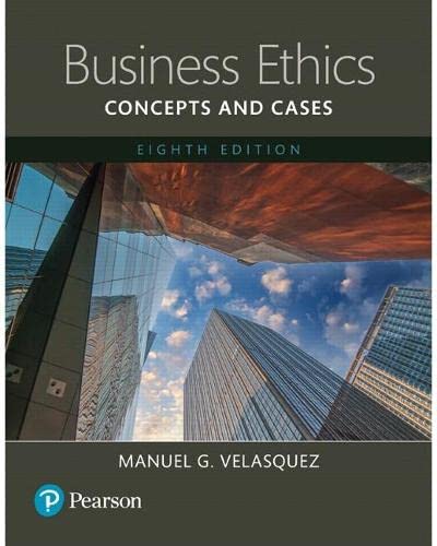 Business Ethics: Concepts and Cases -- Books a la Carte (8th Edition ...