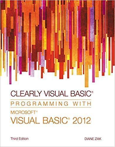 Clearly Visual Basic Programming With Microsoft Visual Basic 2012 3Rd ...