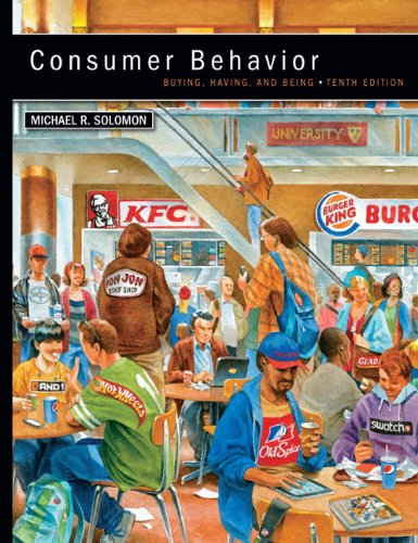 Consumer Behavior Buying Having and Being 10th Edition by Michael R So ...