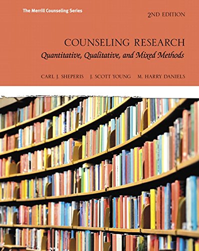Counseling Research Quantitative Qualitative and Mixed Methods 2nd Edi ...