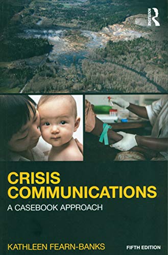 Crisis Communications: A Casebook Approach - 5th Edition – GIFTSQUALITY LTD