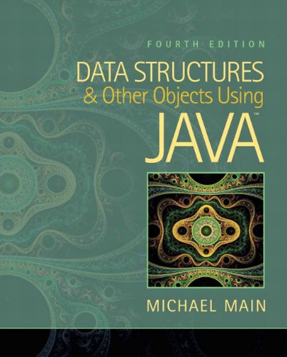 Data Structures and Other Objects Using Java 4th Edition by Michael Ma ...