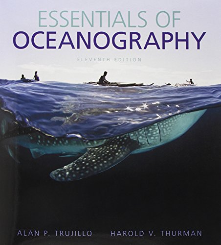 Essentials of Oceanography 11th Edition by Alan P Trujillo ...