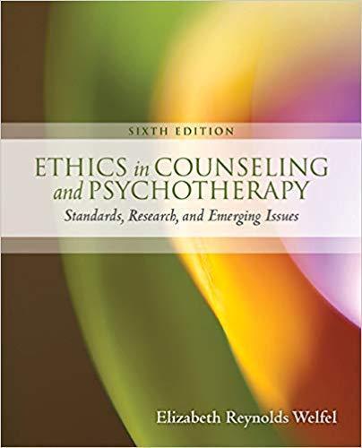 Ethics In Counseling And Psychotherapy Standards Research And Emerging ...