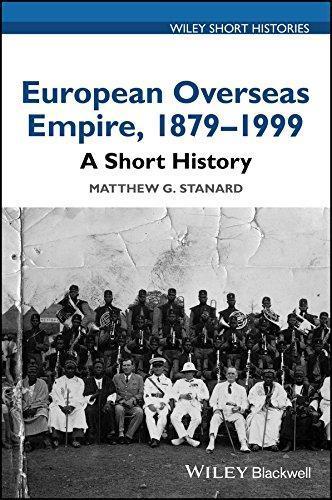 European Overseas Empire 1879 1999 A Short History – GIFTSQUALITY LTD