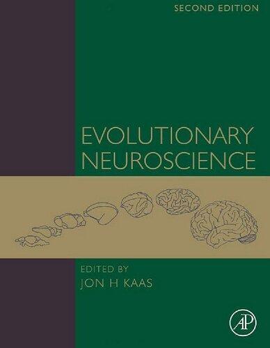 Evolutionary Neuroscience 2Nd Edition – GIFTSQUALITY LTD
