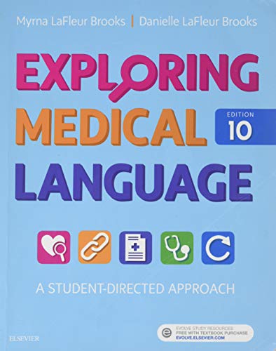 Exploring Medical Language: A Student-Directed Approach - 10th Edition ...