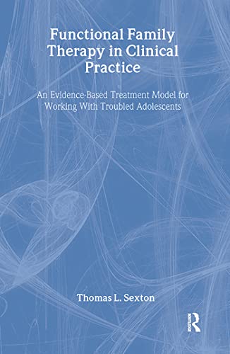 Functional Family Therapy in Clinical Practice – GIFTSQUALITY LTD