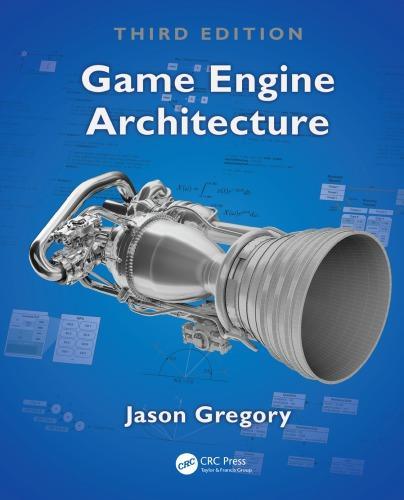 Game Engine Architecture 3Rd Edition – GIFTSQUALITY LTD