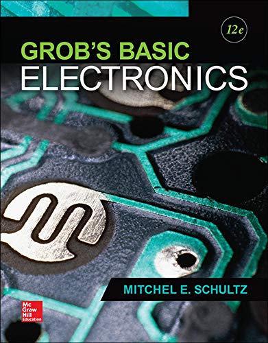 Grob's Basic Electronics, 12th Edition - 12th Edition – GIFTSQUALITY LTD