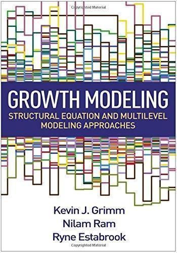 Growth Modeling Structural Equation And Multilevel Modeling Approaches ...