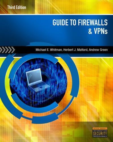 Guide To Firewalls And Vpns 3Rd Edition – GIFTSQUALITY LTD