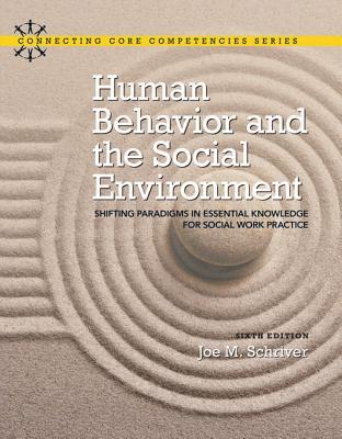 Human Behavior And The Social Environment Shifting Paradigms In Essent ...