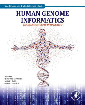 Human Genome Informatics: Translating Genes Into Health – GIFTSQUALITY LTD