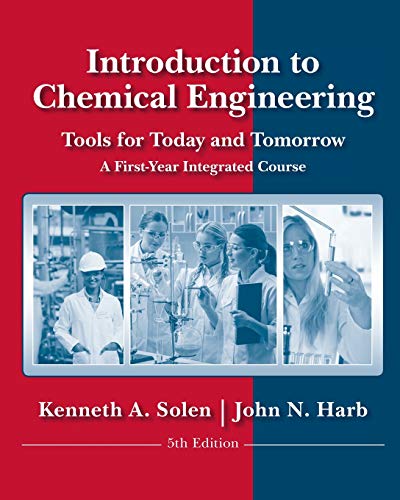Introduction to Chemical Engineering Tools for Today and Tomorrow ...