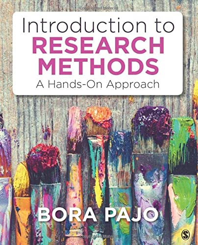 Introduction to Research Methods: A Hands-On Approach- Inc-2017 ...