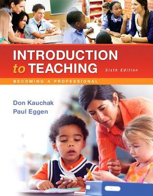 Introduction To Teaching Becoming A Professional 6Th Edition ...