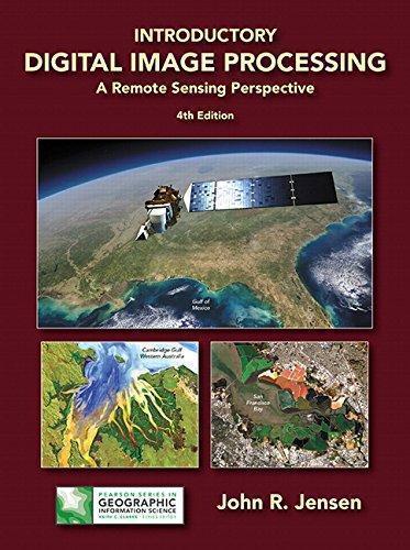 Introductory Digital Image Processing A Remote Sensing Perspective 4Th – GIFTSQUALITY LTD