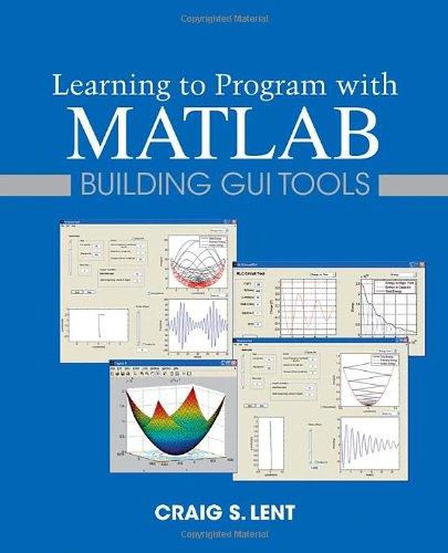 Learning To Program With Matlab Building Gui Tools – GIFTSQUALITY LTD