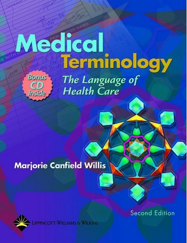 Medical Terminology: The Language Of Health Care, Second Edition - 2nd ...