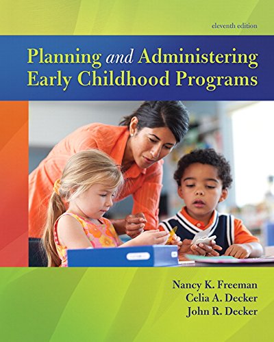 Planning and Administering Early Childhood Programs 11th Edition ...
