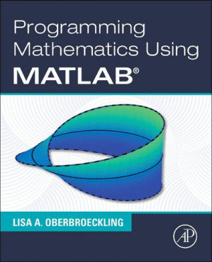 Programming Mathematics Using MATLAB – GIFTSQUALITY LTD
