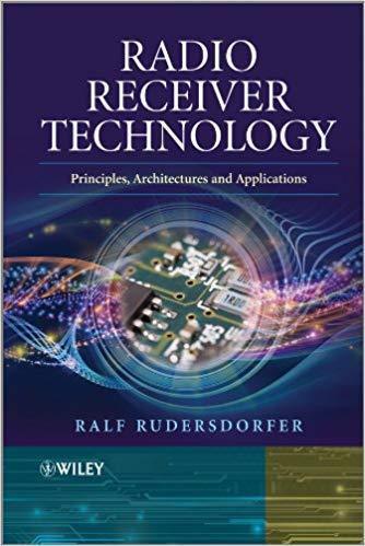Radio Receiver Technology Principles Architectures And Applications ...