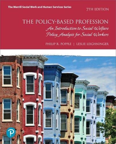 The Policy-Based Profession An Introduction to Social Welfare Policy A ...