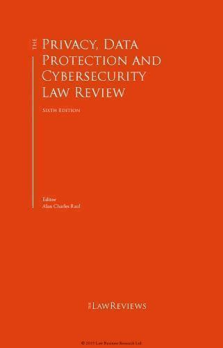 The Privacy Data Protection And Cybersecurity Law Review 6Th Edition ...