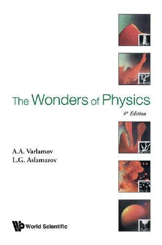 The Wonders Of Physics 4th Edition Giftsquality Ltd